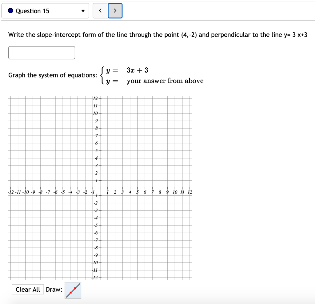 Solved Question 15 Write The Slope intercept Form Of The Chegg solved-question-15-write-the-slope-intercept-form-of-the-chegg