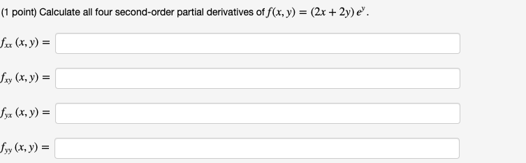 Solved (1 point) Calculate all four second-order partial | Chegg.com