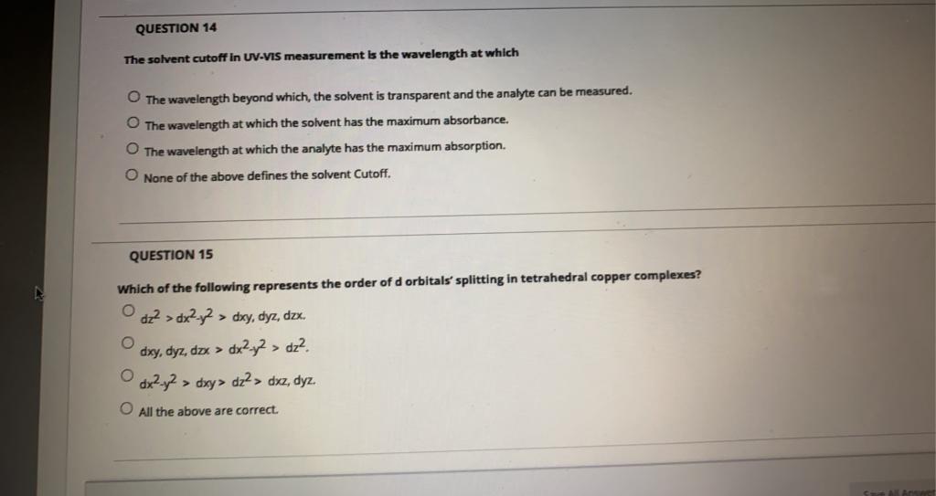 Solved QUESTION 14 The solvent cutoff in UV-VIS measurement | Chegg.com