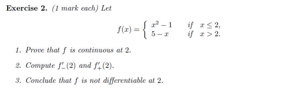Solved Exercise 2. (1 mark each) Let f(x)={x2−15−x if if | Chegg.com