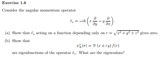 Solved Exercise 1.6 Consider the angular momentum operator 1 | Chegg.com