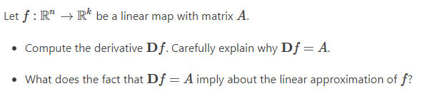 Solved Let f:Rn→Rk be a linear map with matrix A. - Compute | Chegg.com