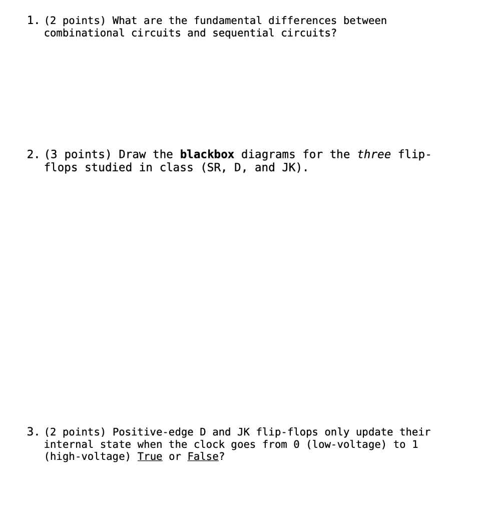 Solved 1. (2 points) What are the fundamental differences | Chegg.com