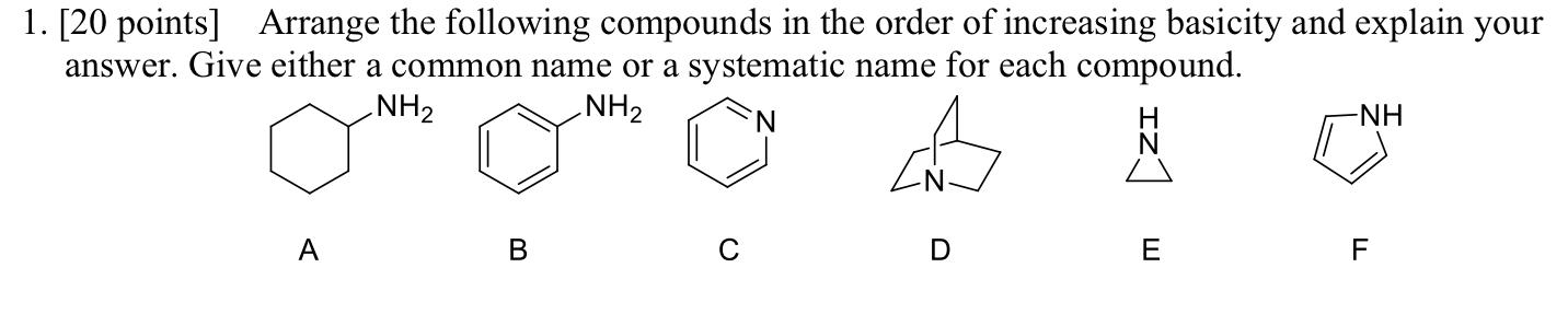 Solved 1. [20 points] Arrange the following compounds in the | Chegg.com