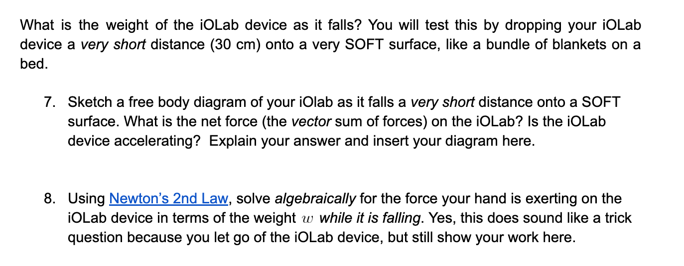 Solved What is the weight of the iOLab device as it falls? | Chegg.com