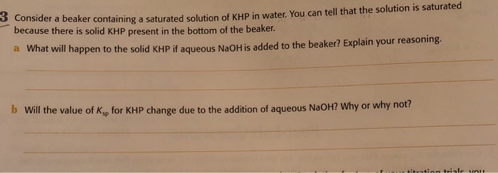 Solved 3 Consider a b because there is solid KHP present in | Chegg.com