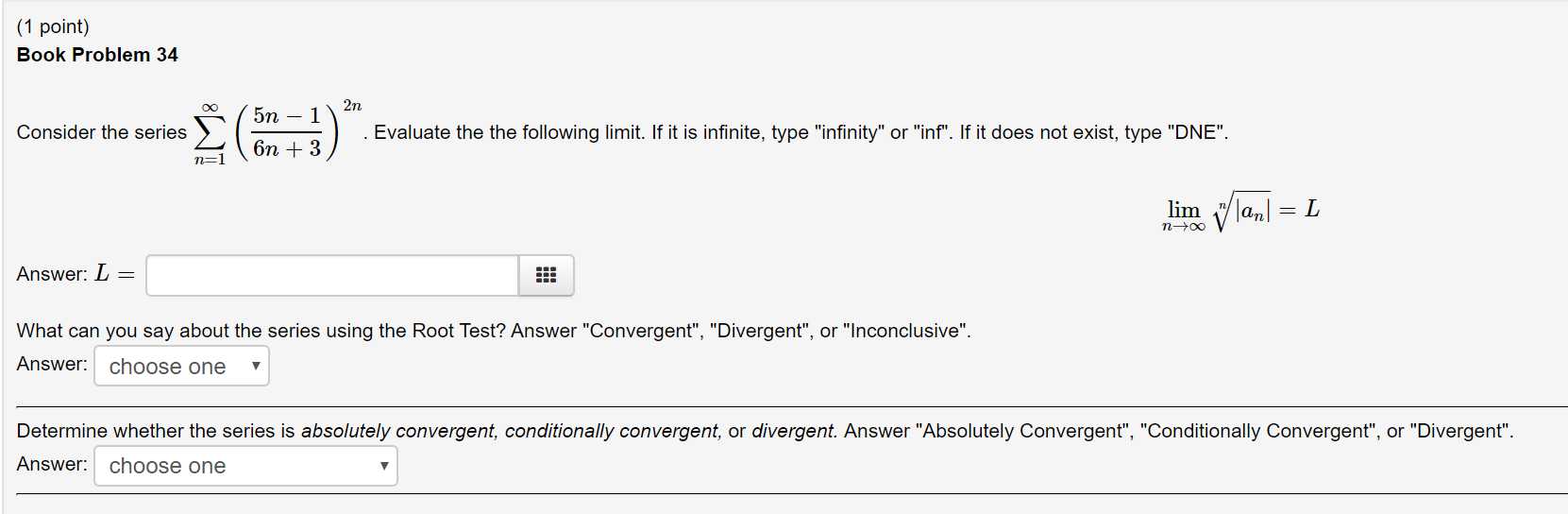 Solved (1 point) Book Problem 34 Consider the series (5n -1 | Chegg.com