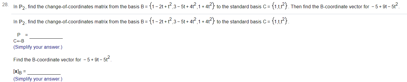 Solved 28. - In P2, find the change-of-coordinates matrix | Chegg.com