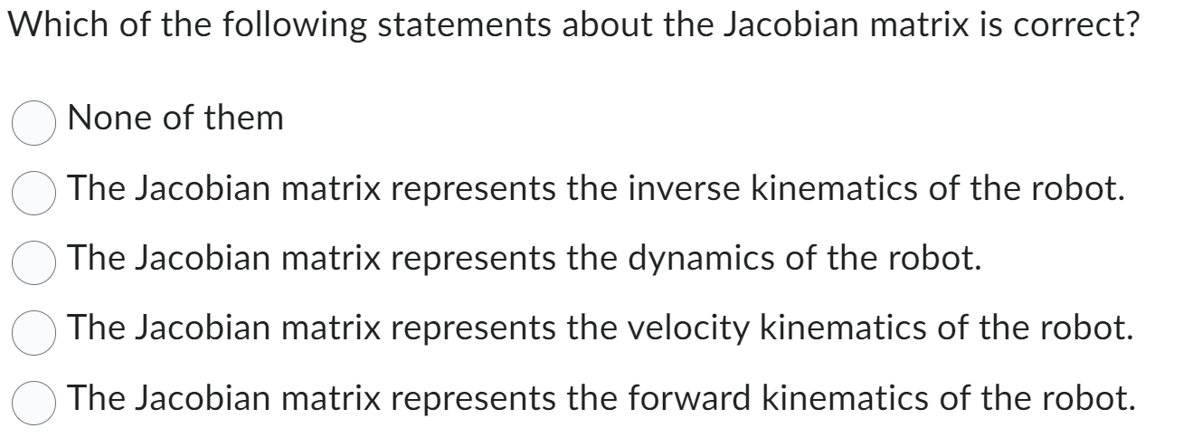 Solved Which of the following statements about the Jacobian | Chegg.com