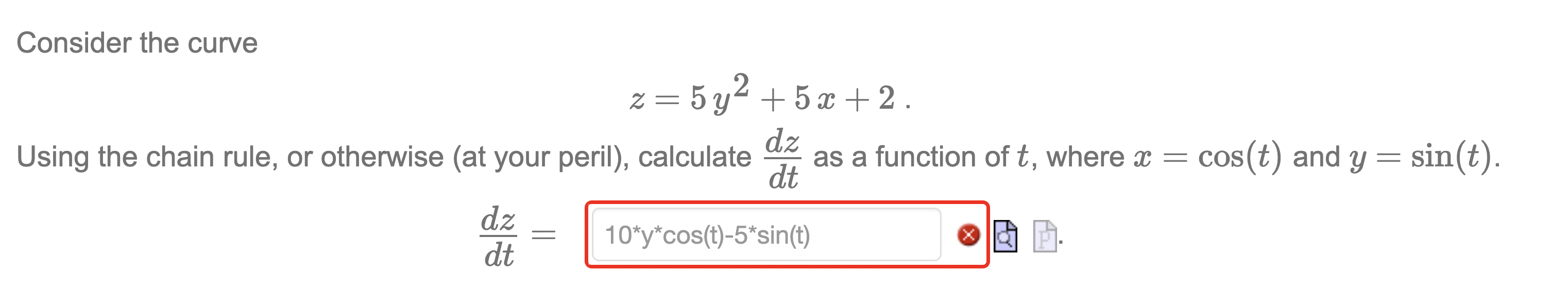 Solved Consider the curve z=5y2+5x+2 Using the chain rule, | Chegg.com
