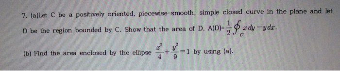 Solved let C be a positively oriented, piecewise-smooth, | Chegg.com