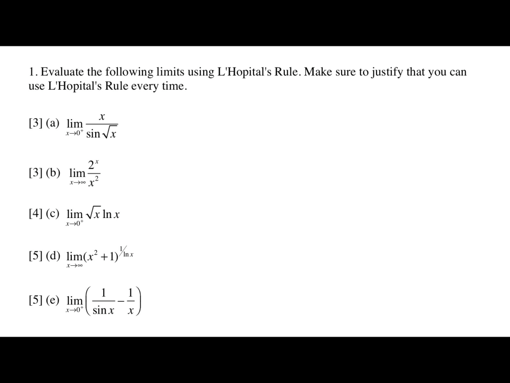Solved 1. Evaluate the following limits using L'Hopital's | Chegg.com