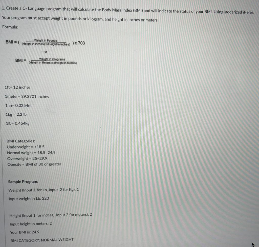 Solved 1 Create A C Language Program That Will Calculate 