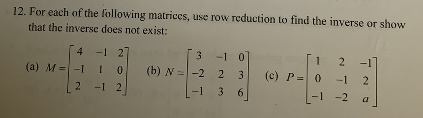 For each of ﻿the following matrices, use row | Chegg.com
