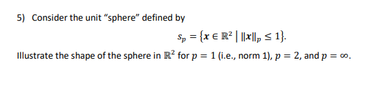 Solved 5) Consider the unit "sphere" defined by | Chegg.com