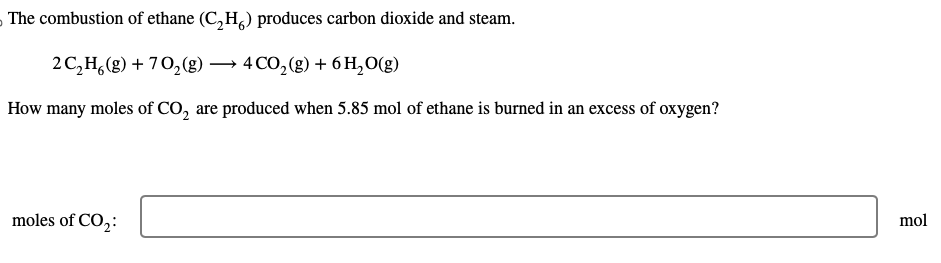Solved The combustion of ethane (C2H6) produces carbon | Chegg.com