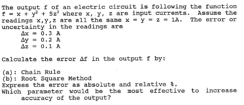Solved The output f of an electric circuit is following the | Chegg.com