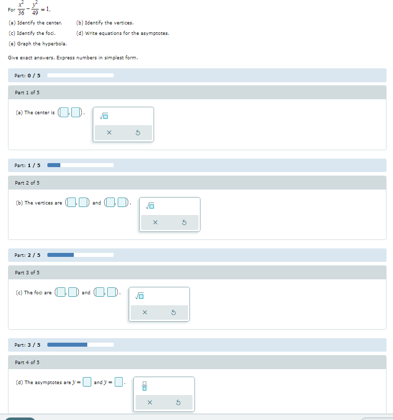 Solved For 36x2−49y2=1 (a) Identify the center. (b) Identify | Chegg.com