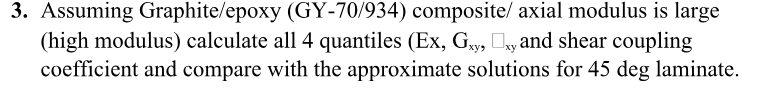 Solved Assuming Graphite/epoxy (GY-70/934) composite/ axial | Chegg.com