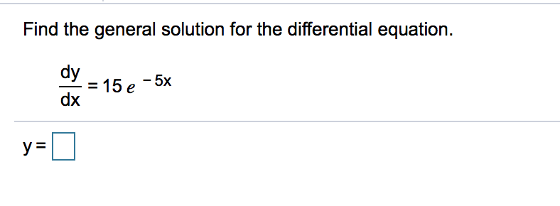 Solved Find the general solution for the differential | Chegg.com