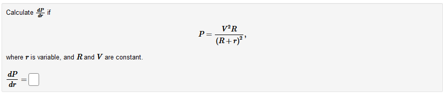 Solved Calculate their VR P= (R+r)2' where r is variable, | Chegg.com