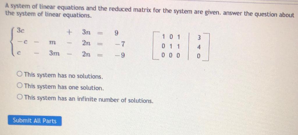 Solved A system of linear equations and the reduced matrix | Chegg.com