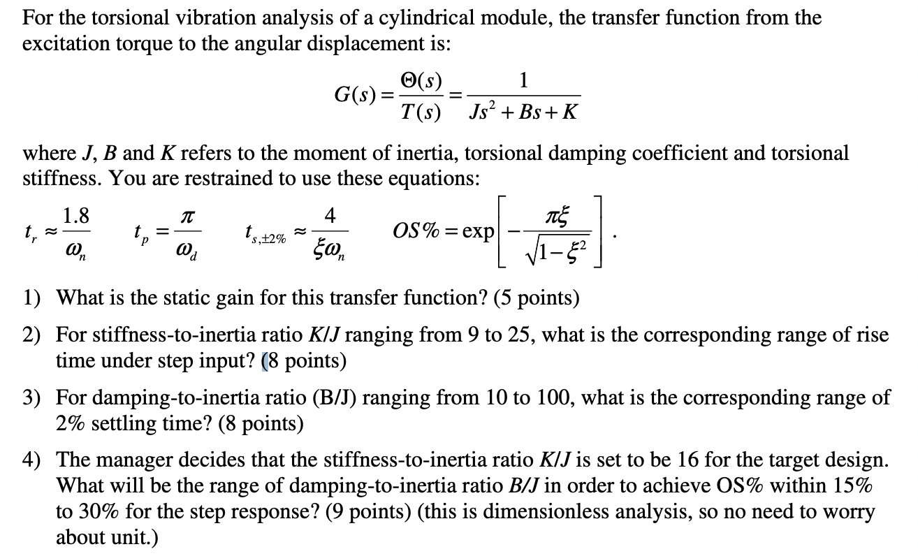 Solved For the torsional vibration analysis of a cylindrical | Chegg.com