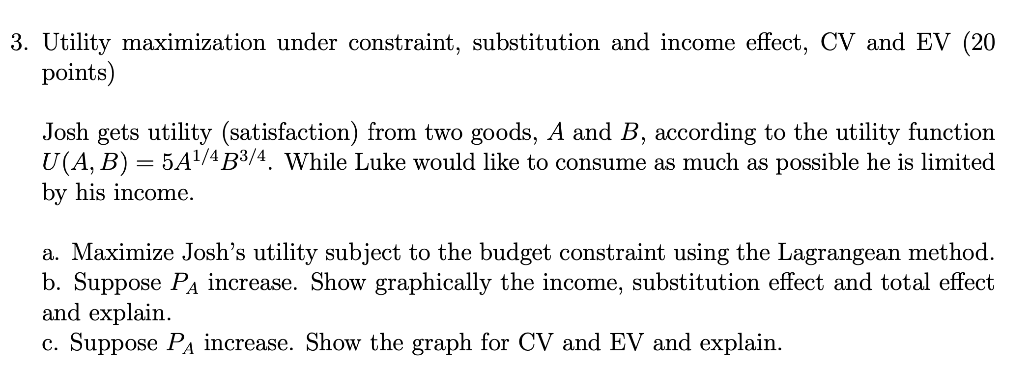 Solved 3. Utility maximization under constraint, | Chegg.com