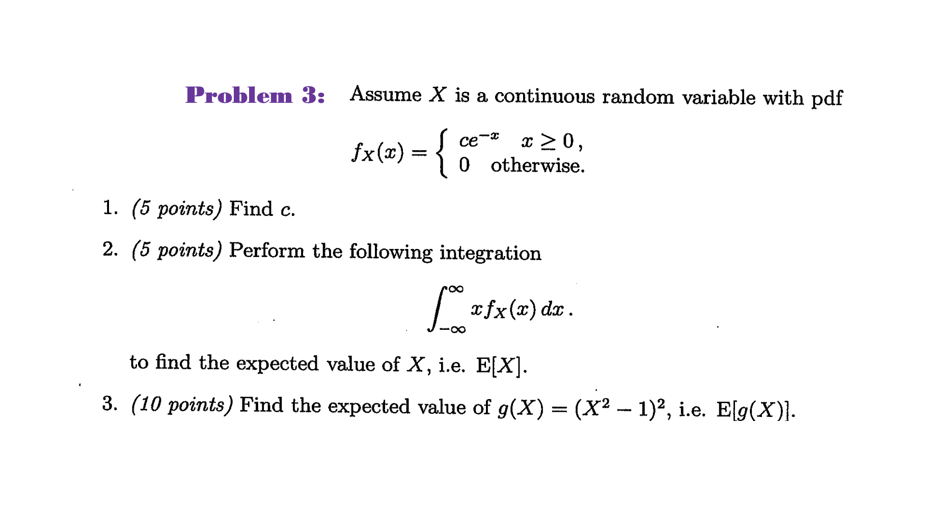 Solved Problem 3: Assume X is a continuous random variable | Chegg.com