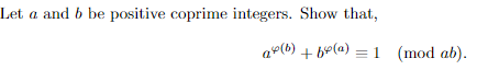 Solved Let a and b be positive coprime integers. Show that, | Chegg.com