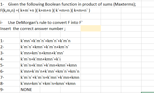 Solved 1- Given the following Boolean function in product of | Chegg.com