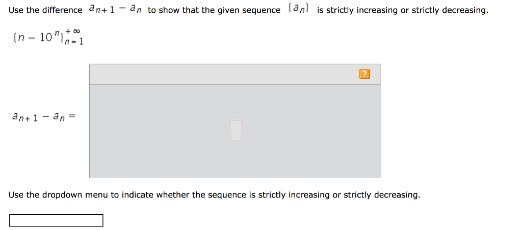 Solved Is the sequence Increasing or decreasing? Find | Chegg.com