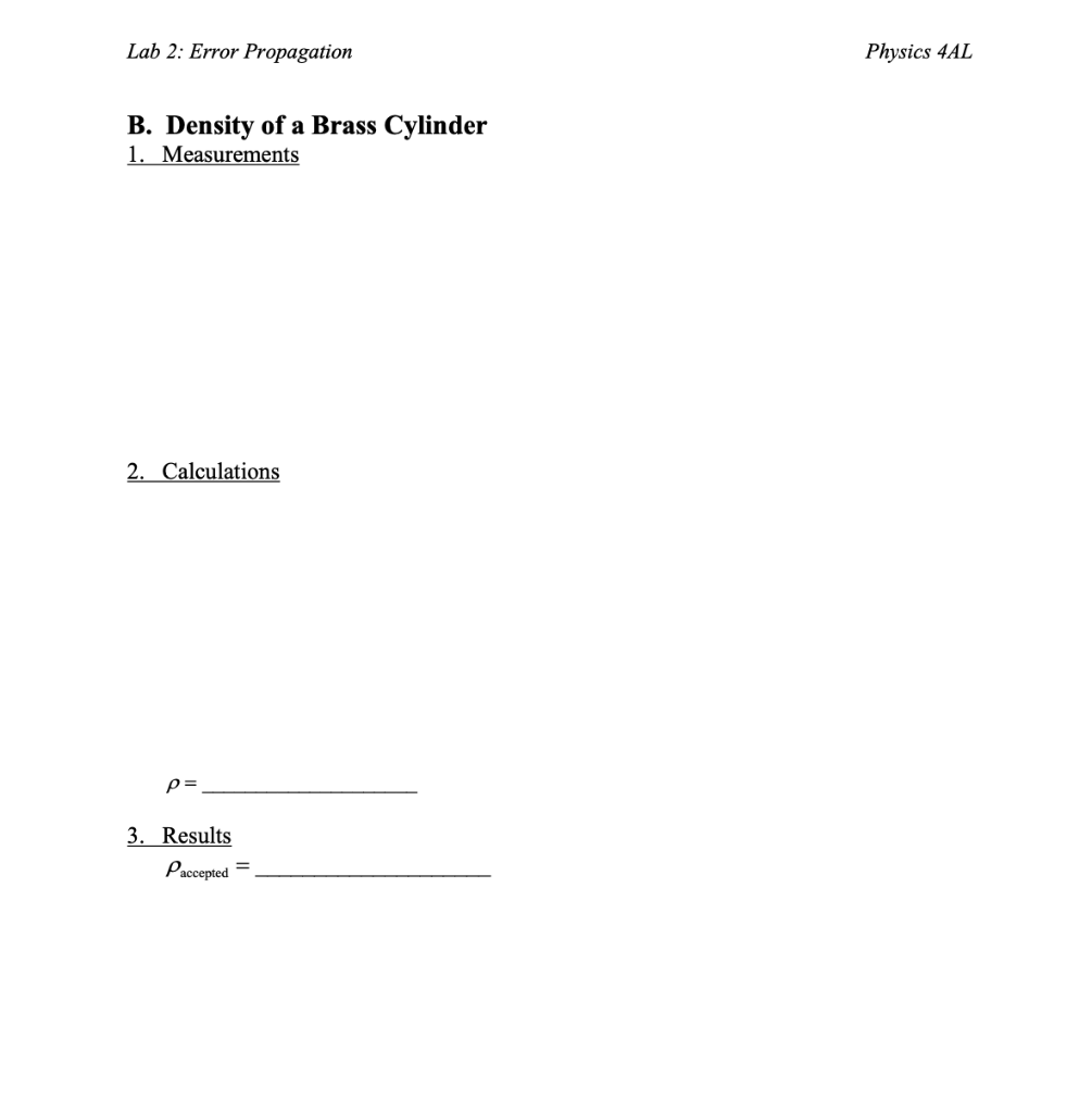 Solved Lab 2: Error Propagation Physics 4AL B. Density of a | Chegg.com