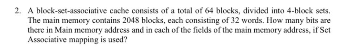 Solved 2. A block-set-associative cache consists of a total | Chegg.com