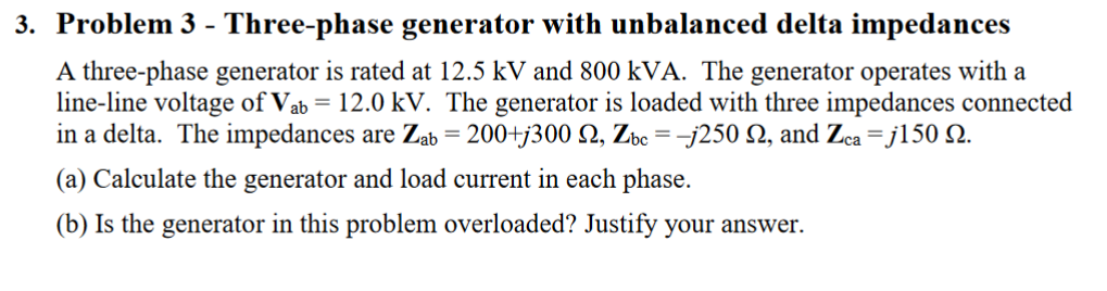 Solved 3. Problem 3 - Three-phase generator with unbalanced | Chegg.com