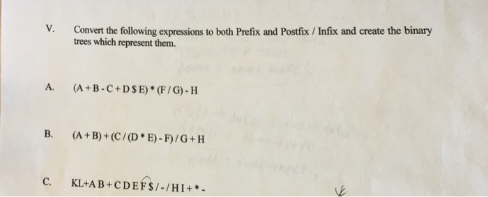 Solved Convert the following expressions to both Prefix and | Chegg.com