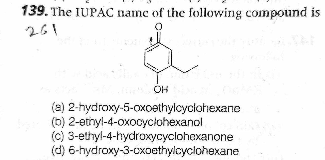 Solved 139. The IUPAC name of the following compound is 261 | Chegg.com