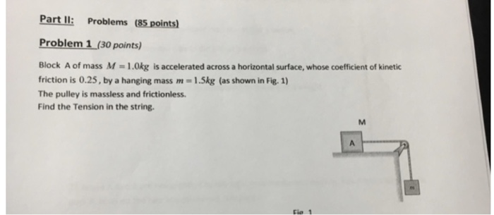 Solved Part Il: Problems (85 points) Problem 1 (30 points) | Chegg.com