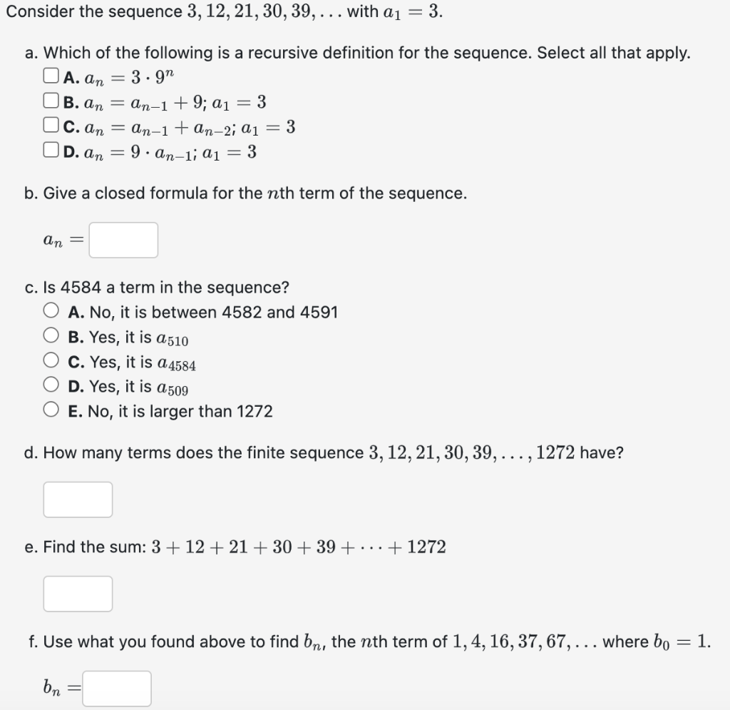 Solved Consider the sequence 3,12,21,30,39,… with a1=3. a. | Chegg.com