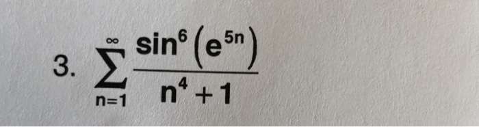 Solved 65n 3. sin () | Chegg.com