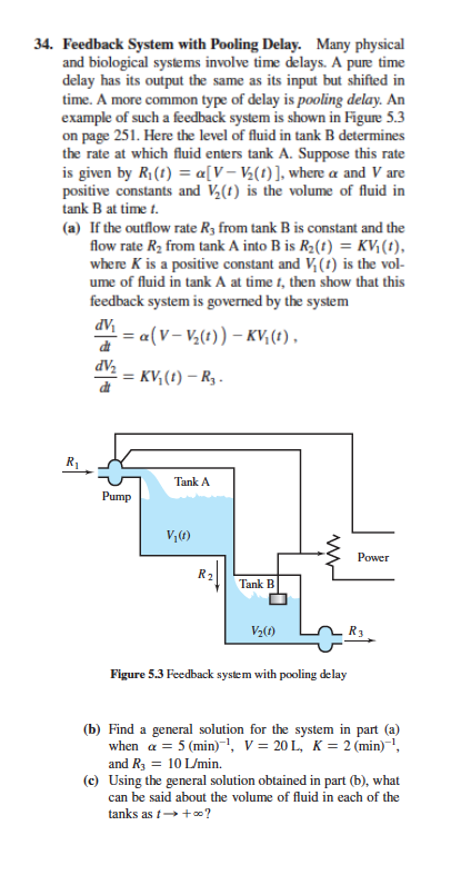 Solved 34. Feedback System with Pooling Delay. Many physical | Chegg.com