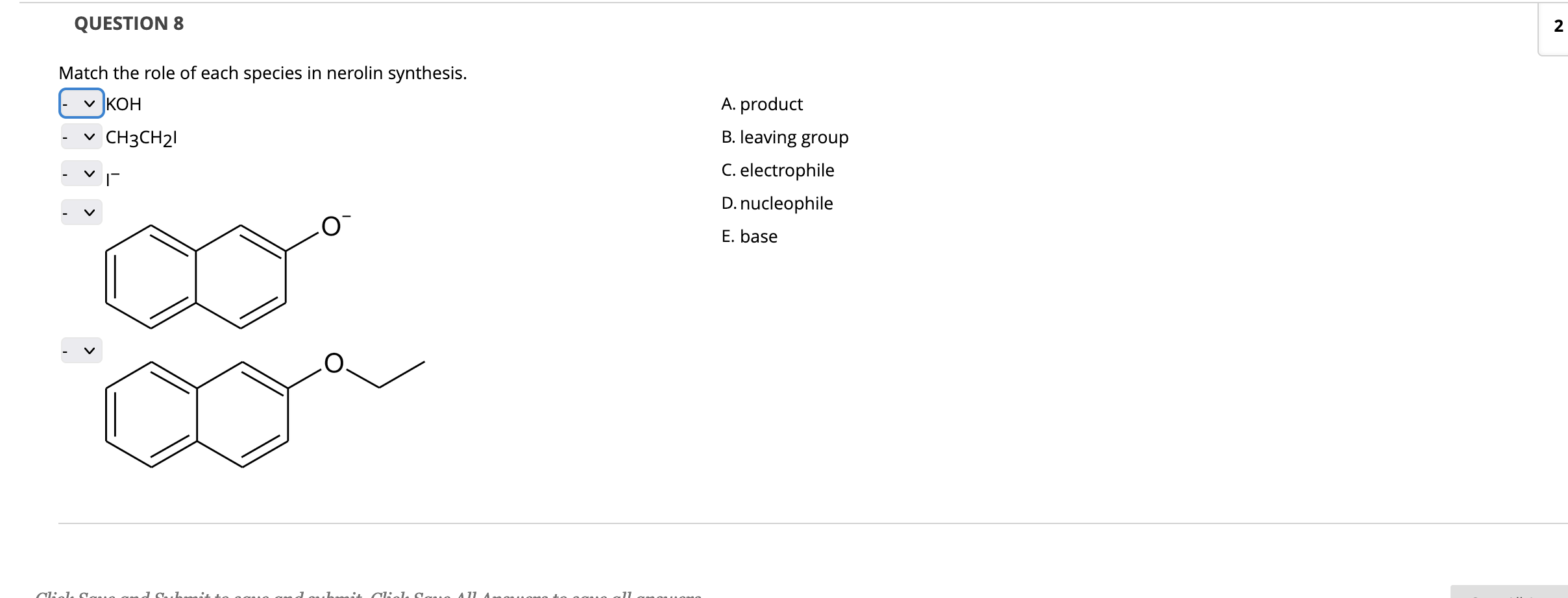 Solved QUESTION 8Match the role of ﻿each species in ﻿nerolin | Chegg.com