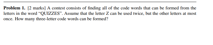 Solved Problem 1. [2 marks] A contest consists of finding | Chegg.com