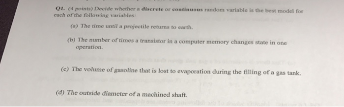 Solved Decide whether a discrete or continuous random | Chegg.com