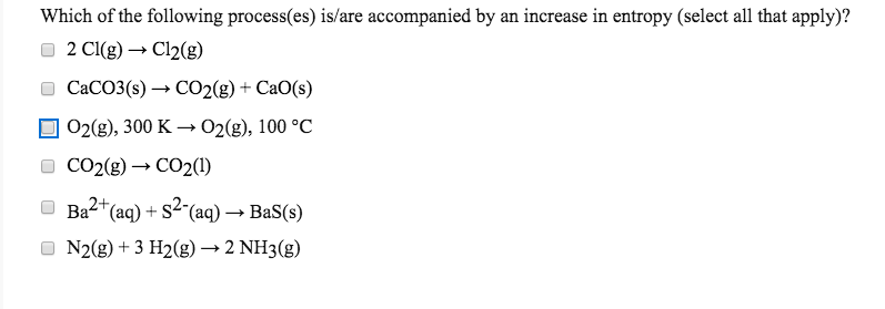 Solved Which of the following process(es) is/are accompanied | Chegg.com
