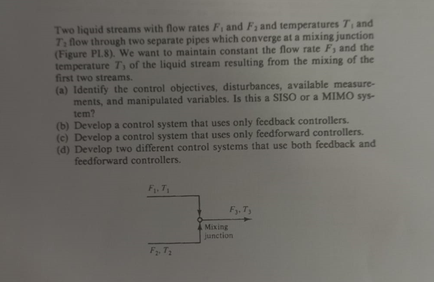 Solved Two liquid streams with flow rates F1 and F2 and | Chegg.com