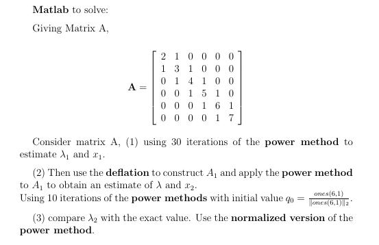 Solved Only using Matlab to solve the problem, | Chegg.com