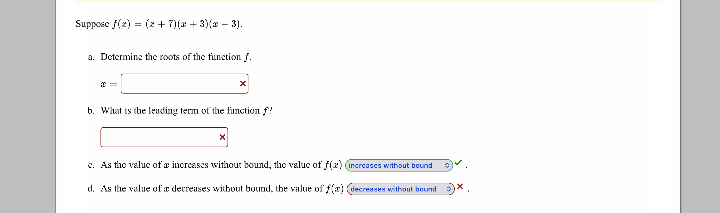Solved Suppose f(x)=(x+7)(x+3)(x−3). a. Determine the roots | Chegg.com