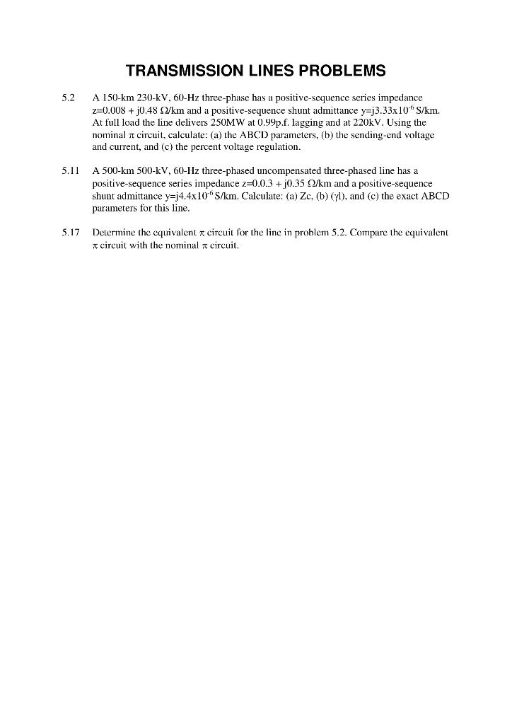 Solved TRANSMISSION LINES PROBLEMS 5.2 A 150-km 230-KV, 60 | Chegg.com
