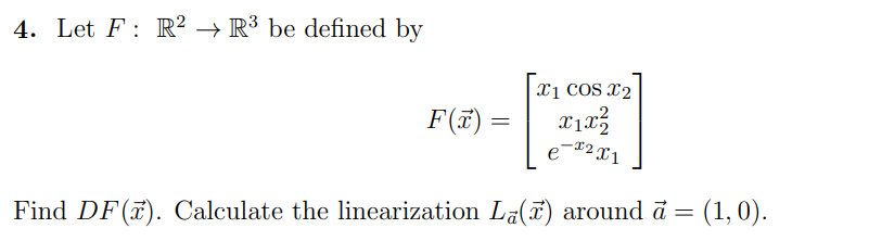 Solved 4. Let F:R2→R3 be defined by | Chegg.com